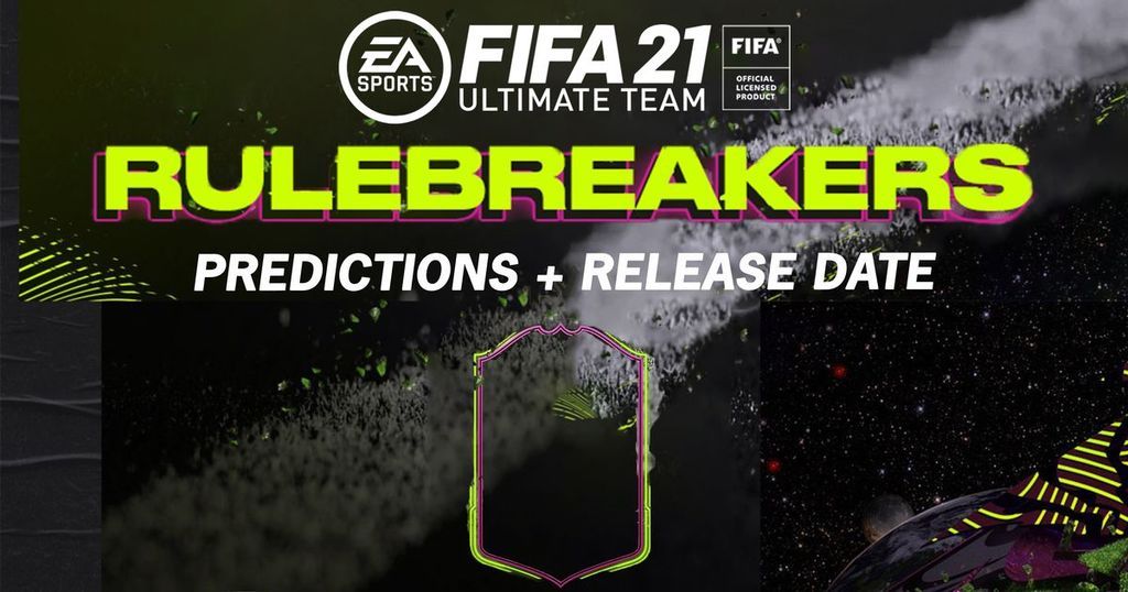 FIFA 21 Rulebreakers: Predictions, release date and…