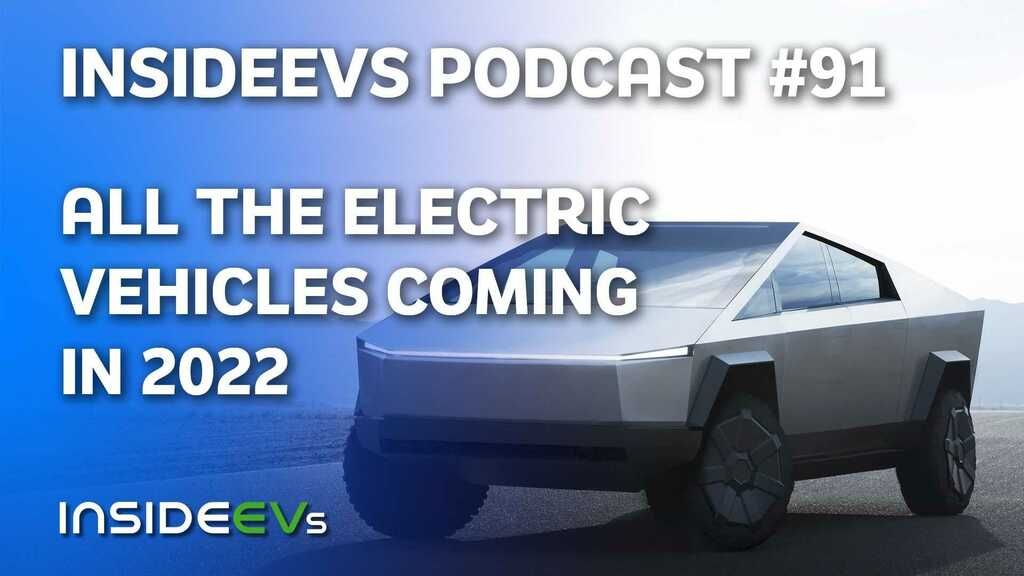 We Preview All The New Electric Vehicles Coming In 2022
