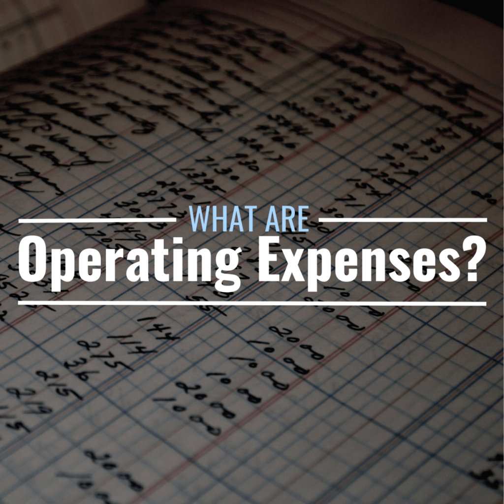 What Are Operating Expenses? Definition, Calculation What Are Operating Expenses? Definition, Calculation