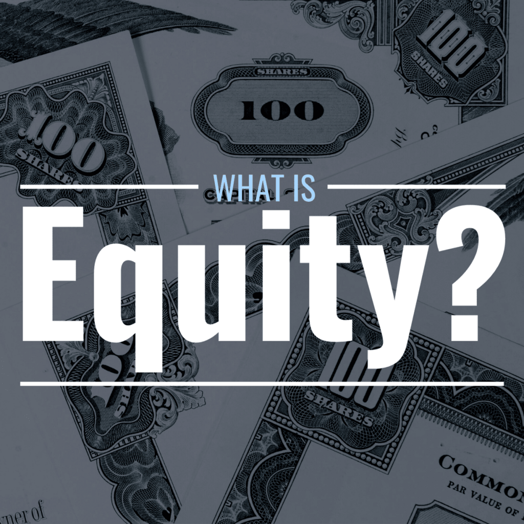 What Is Equity? Definition and Types