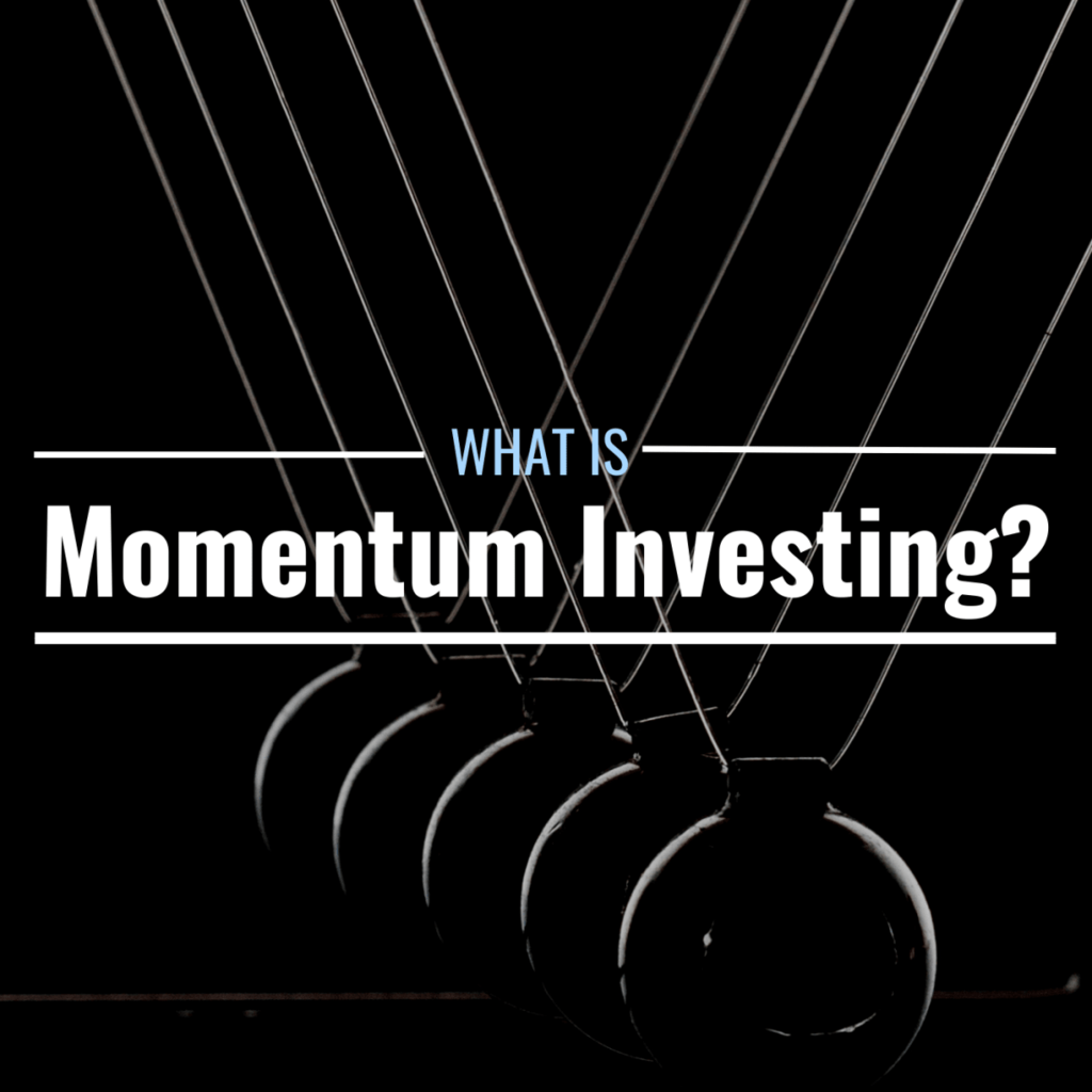 What Is Momentum Investing? How Does It Work?