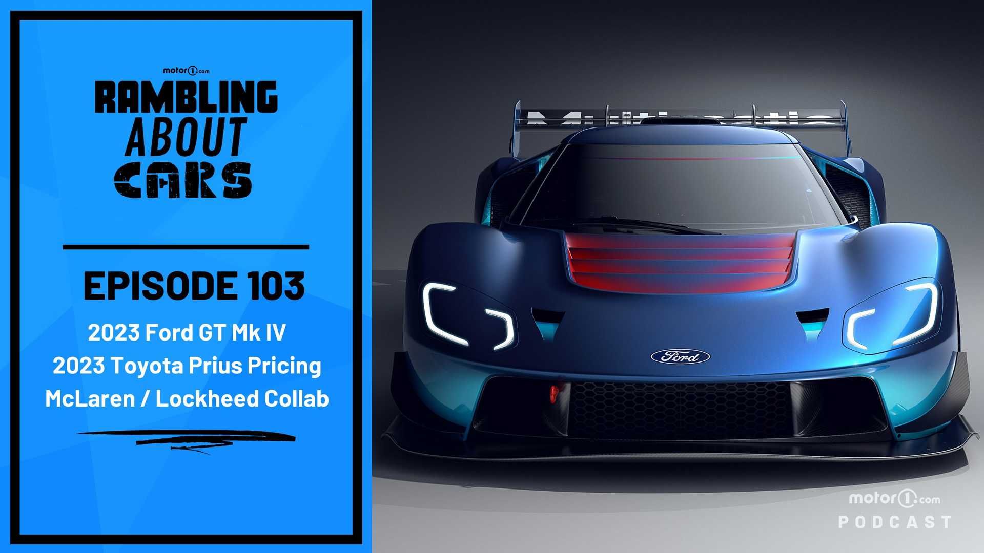 Ford GT Mk IV, McLaren-Lockheed Collab, Toyota Prius…