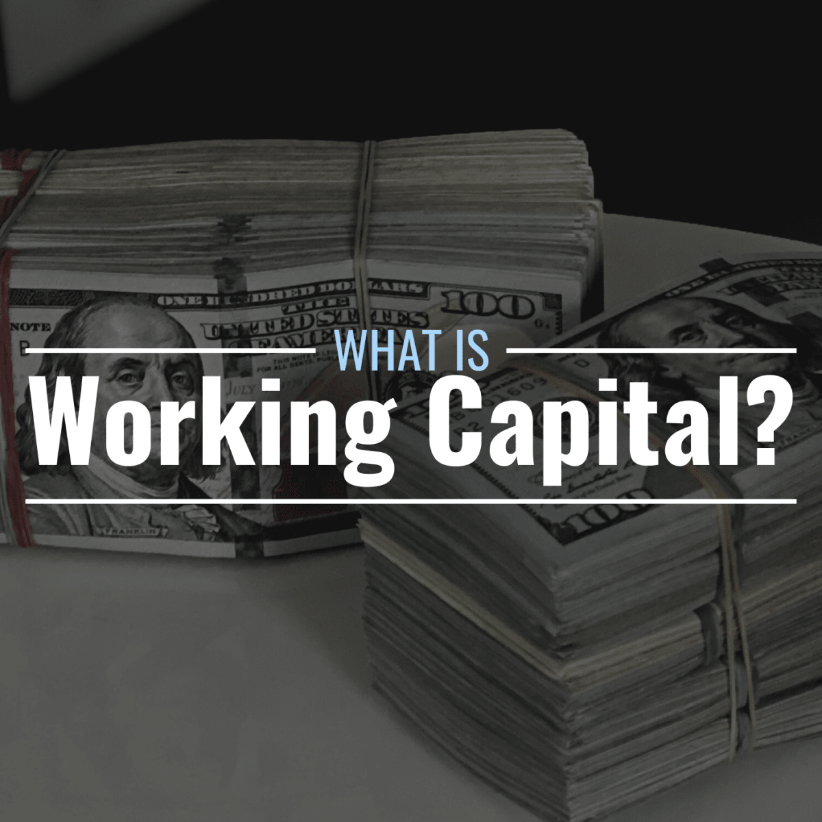 What Is Working Capital? Definition, Formula