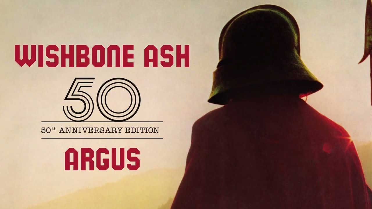 Argus by Wishbone Ash: the return of the greatest…