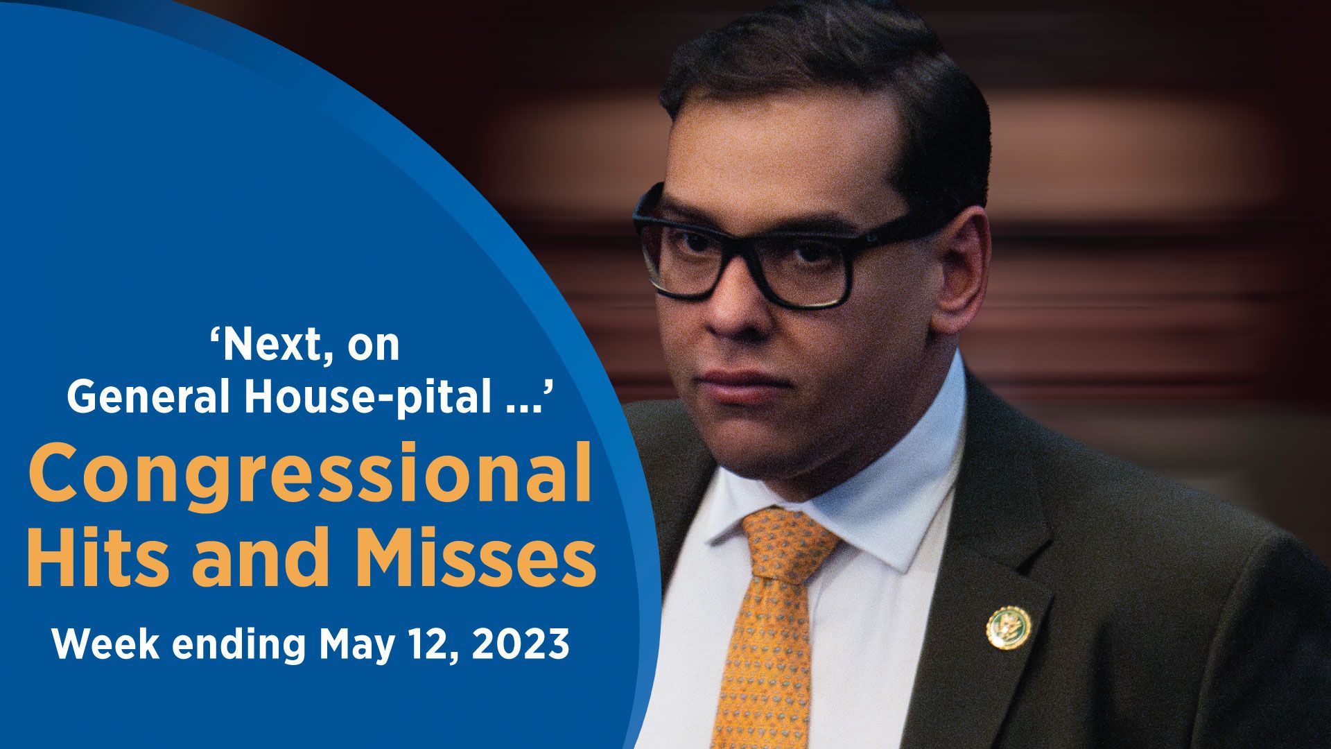 Next, on General House-pital — Congressional Hits and…