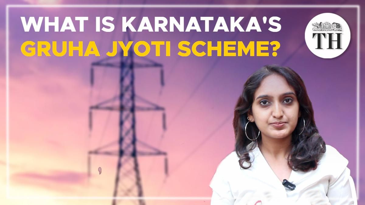 Watch | Explained: Karnataka’s Gruha Jyoti scheme Watch | Explained: Karnataka’s Gruha Jyoti scheme