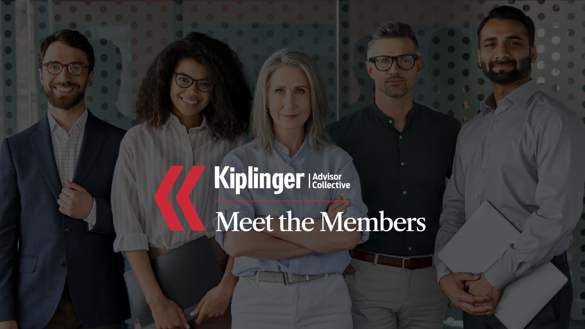 Meet Six Founding Members of Kiplinger Advisor…