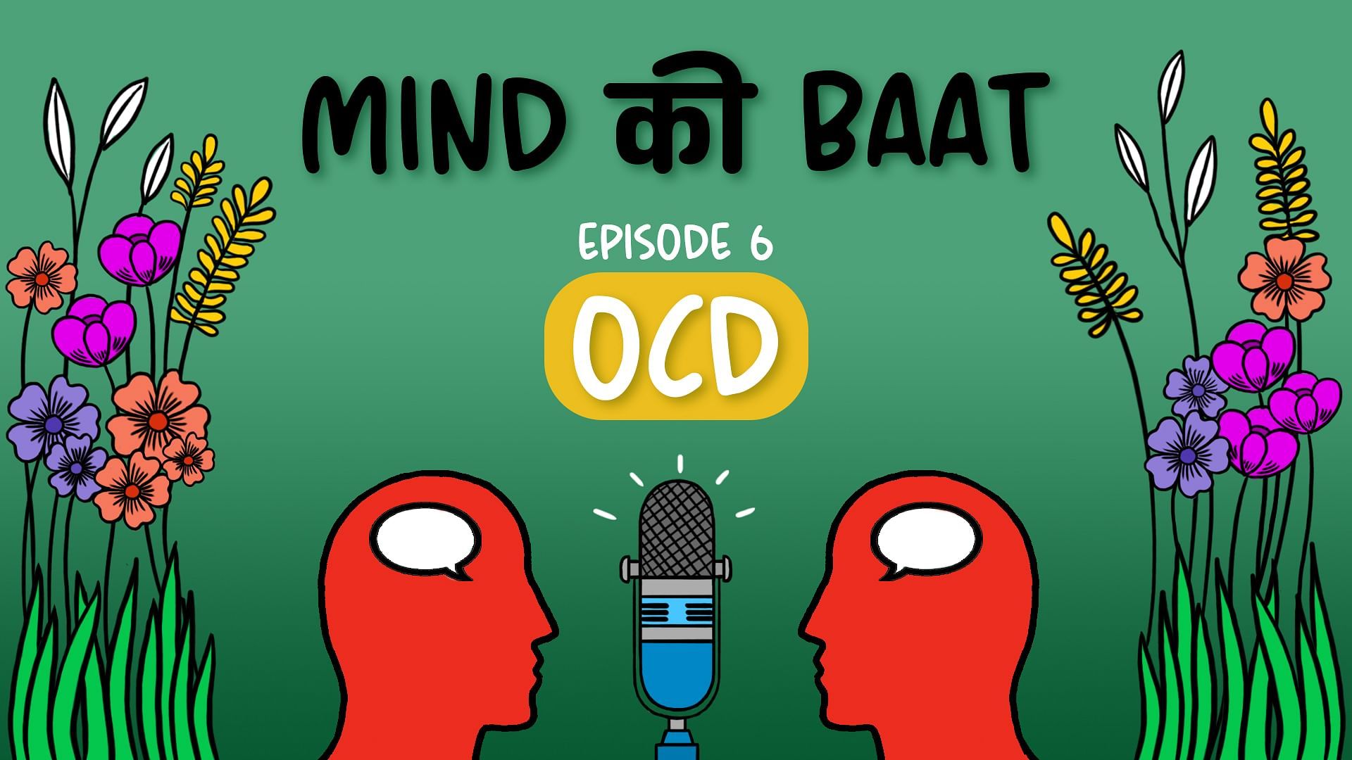 Mind ki Baat, Ep 6: OCD