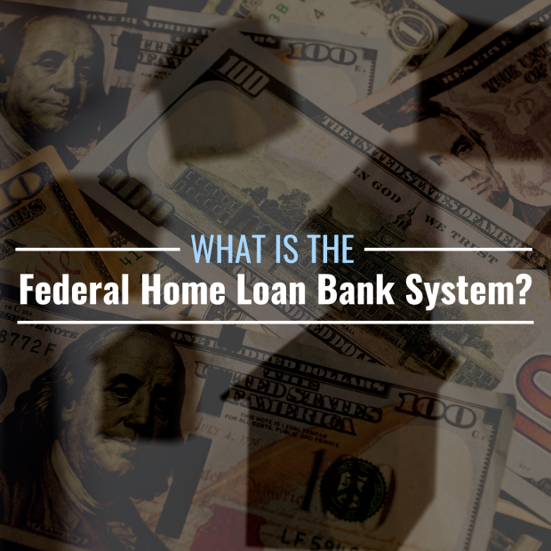 What Is the Federal Home Loan Bank System? Definition…