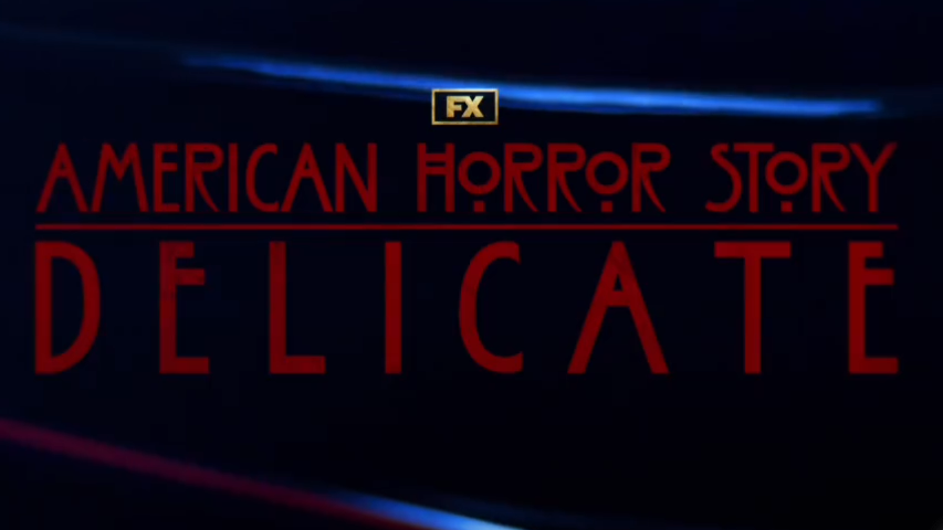 American Horror Story: Delicate — everything we know…