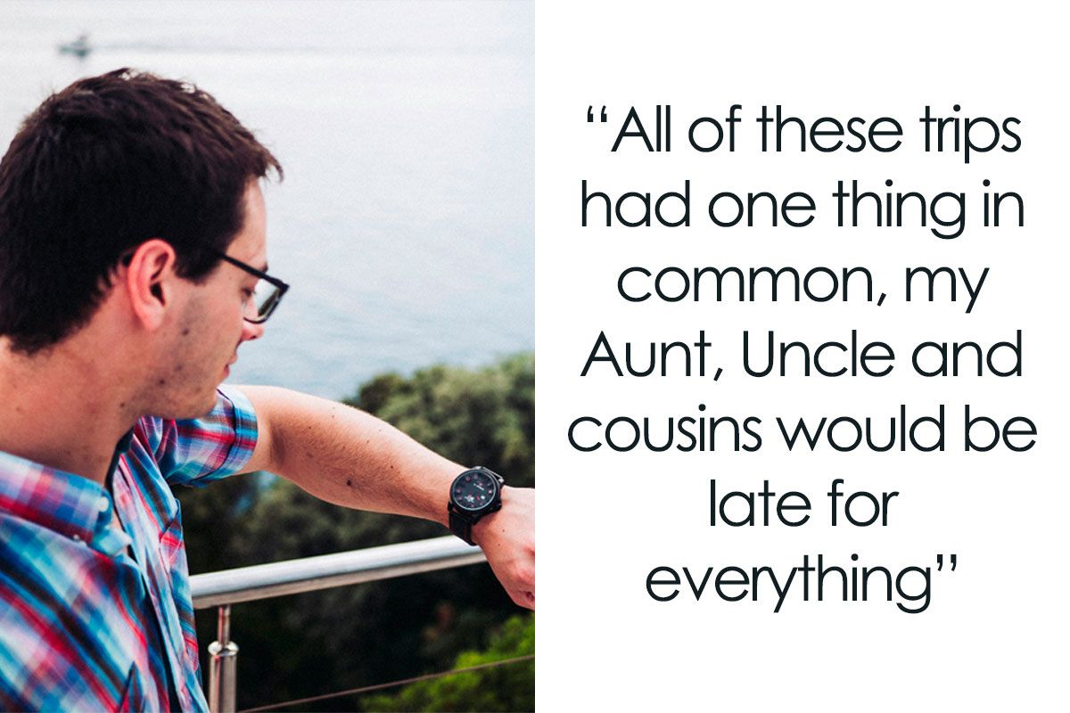 Family Members Who Are Always Late Insist They’re Not…