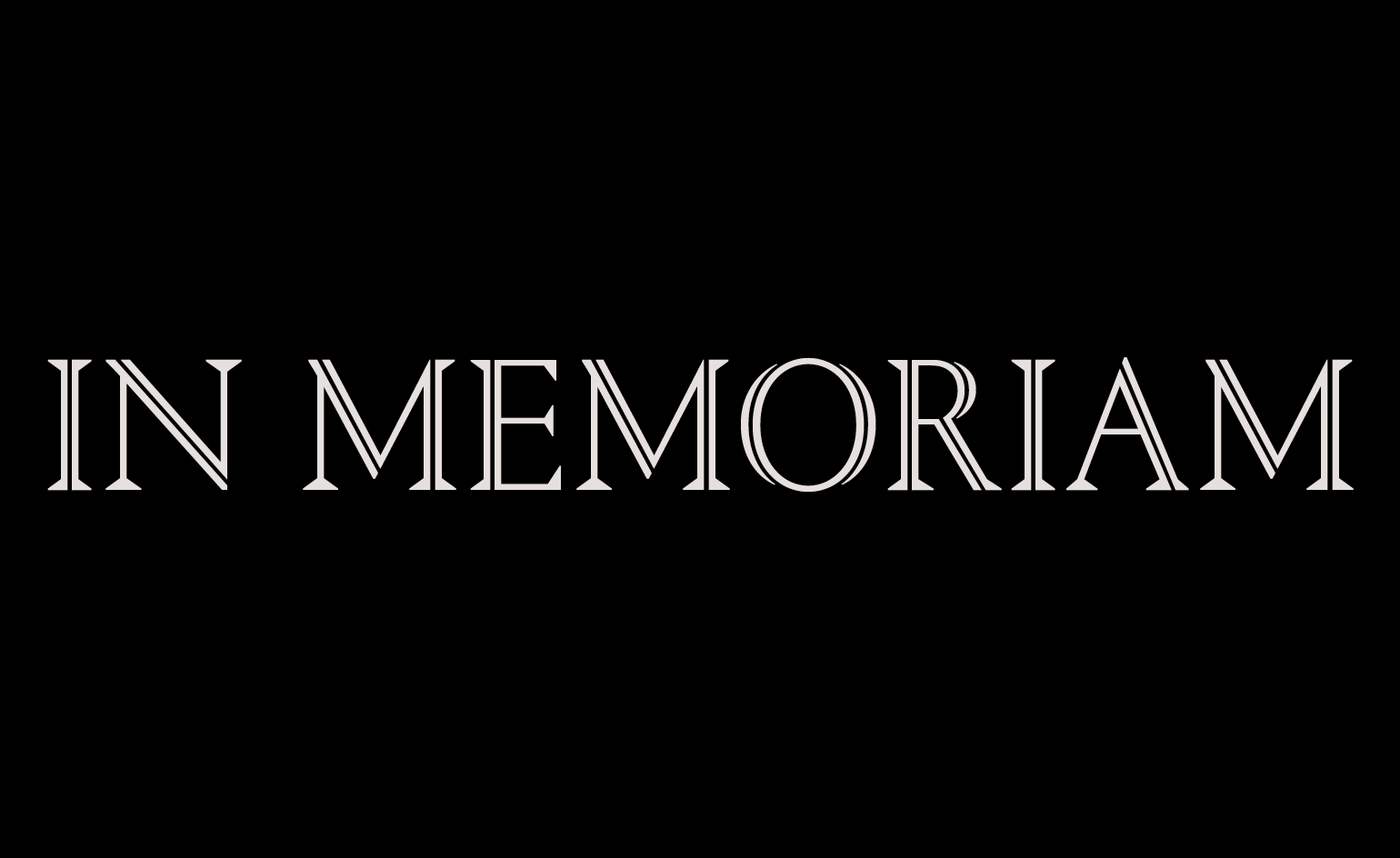 In memoriam: celebrating the lives and work of those…