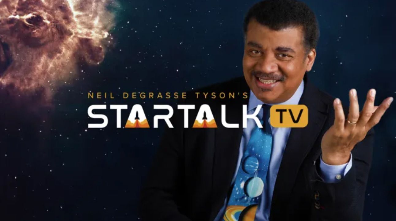 Neil deGrasse Tyson's new StarTalk TV streaming…