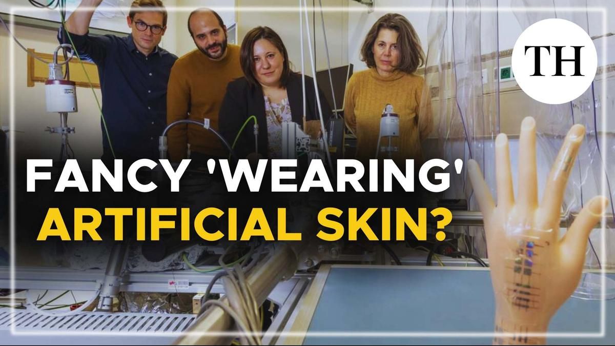Watch | ‘Artificial skin’ prototype developed by…