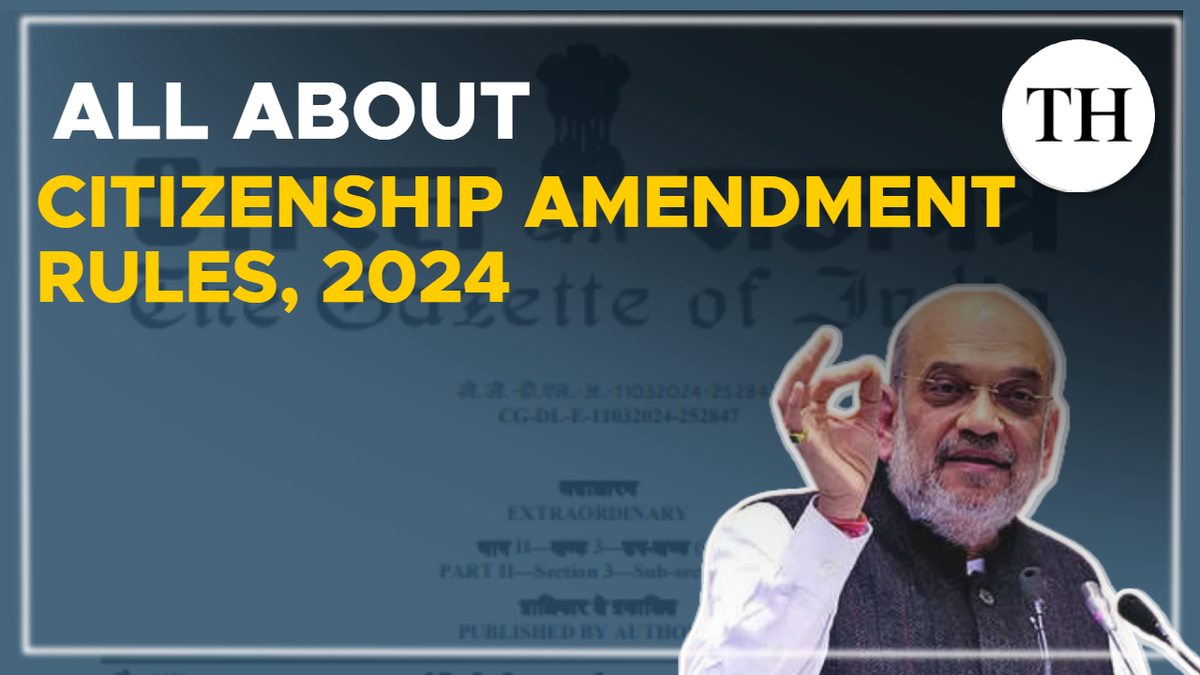 Watch | All about Citizenship Amendment Rules, 2024