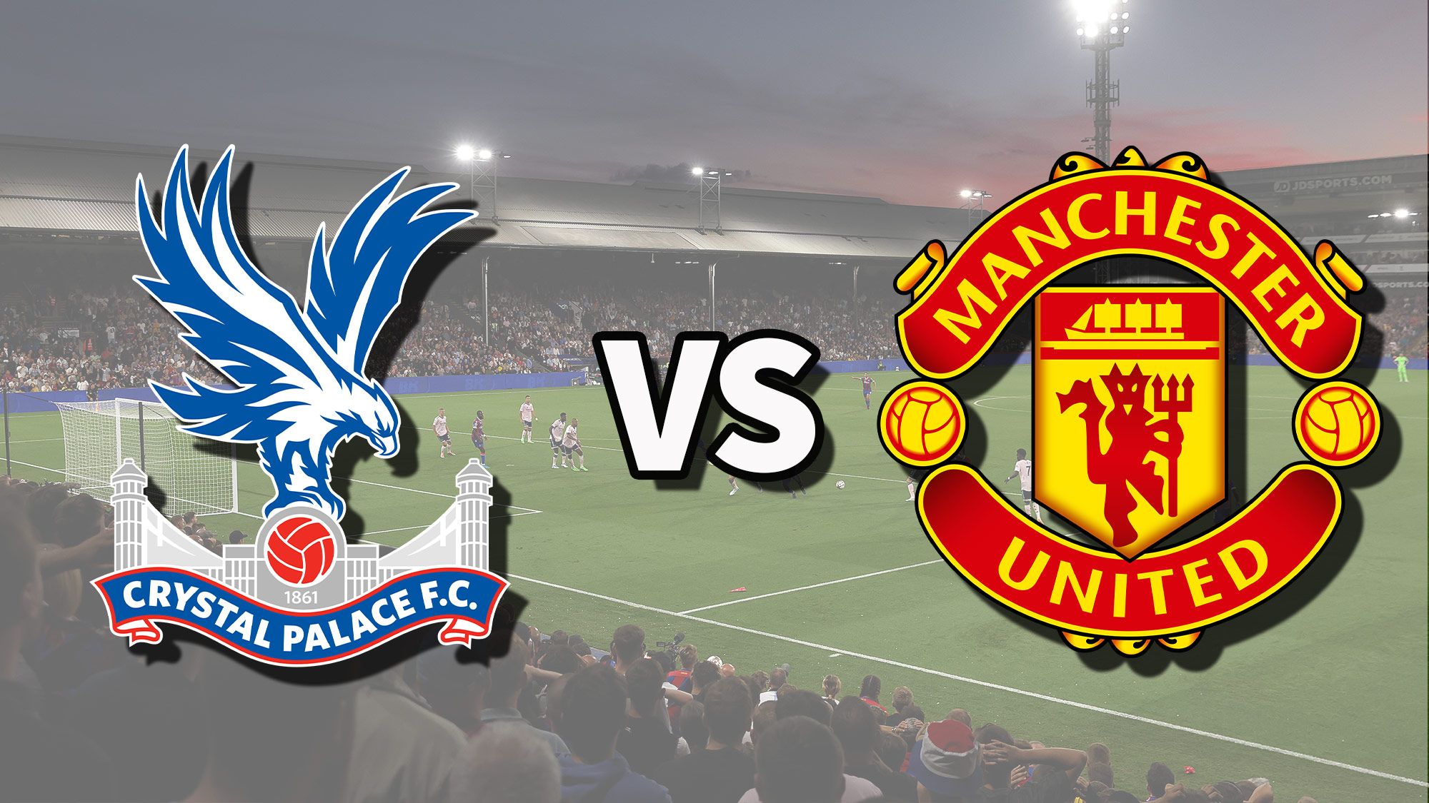 Crystal Palace v Man Utd live stream: How to watch…