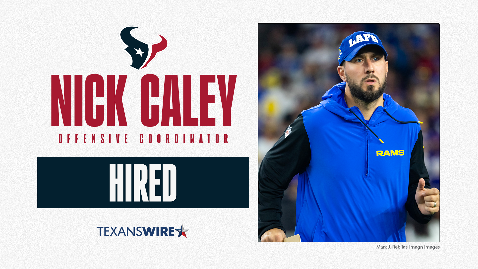 Grade the move: Texans hire Rams assistant Nick Caley…