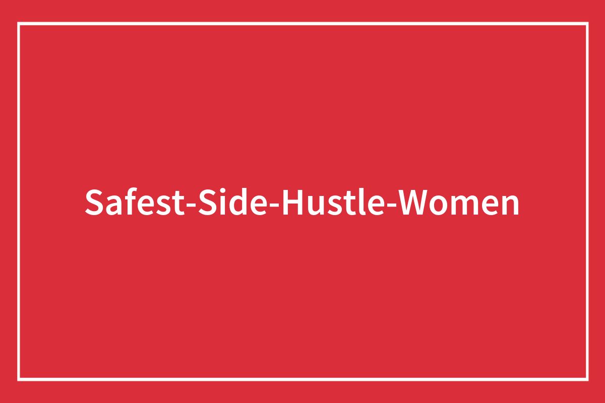 Woman Asks For Safe Side Hustle Ideas, And The…
