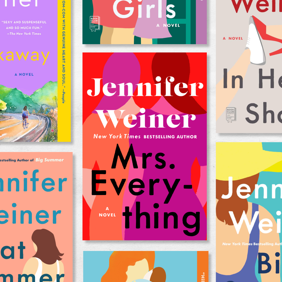 Every Jennifer Weiner Novel, Ranked—From 'Good in Bed'…