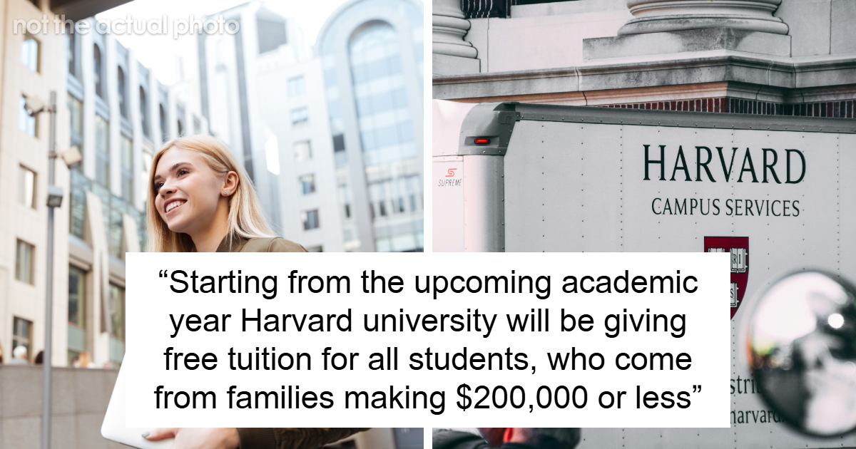 Harvard Says Tuition Will Now Be Free For Families Who…