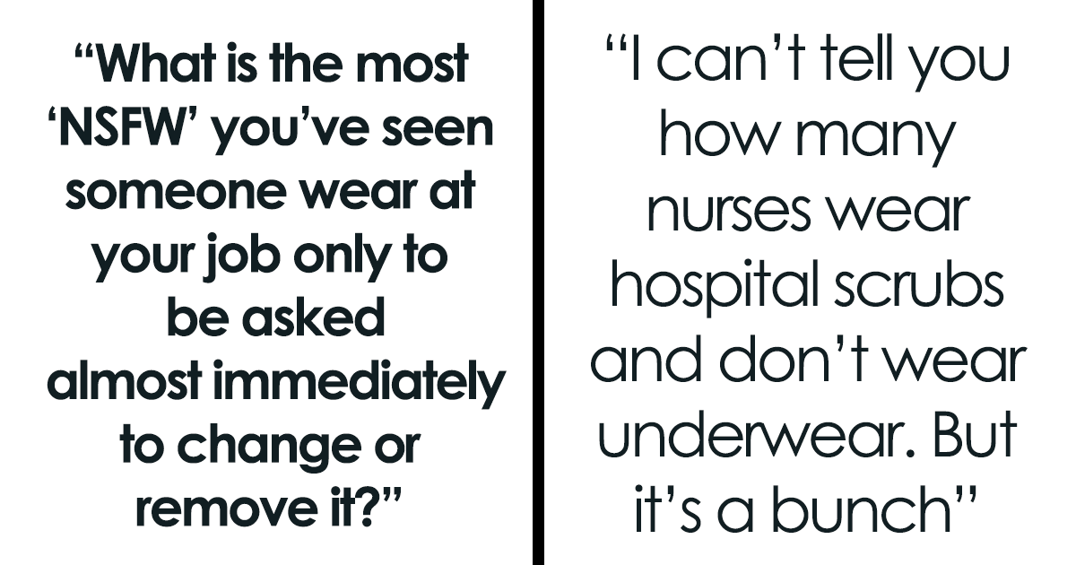 17 Times Someone’s Work Outfit Was So Inappropriate,…