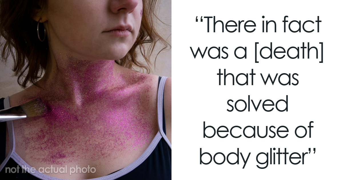 Women Are Using Glitter As A Repellent Against…