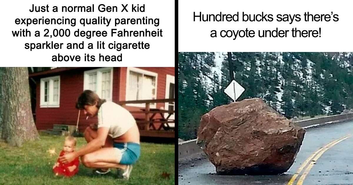 46 Hilariously Relatable Memes That Describe Gen X…