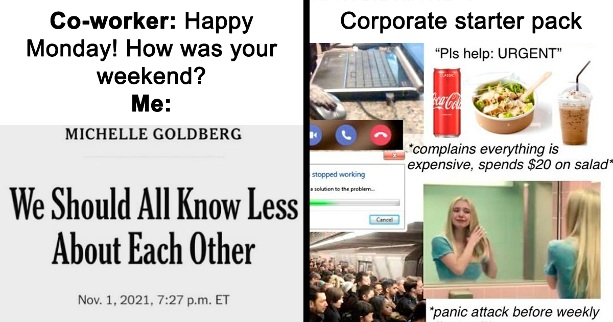 50 Of The Funniest Work Memes To Share With Your Buds…