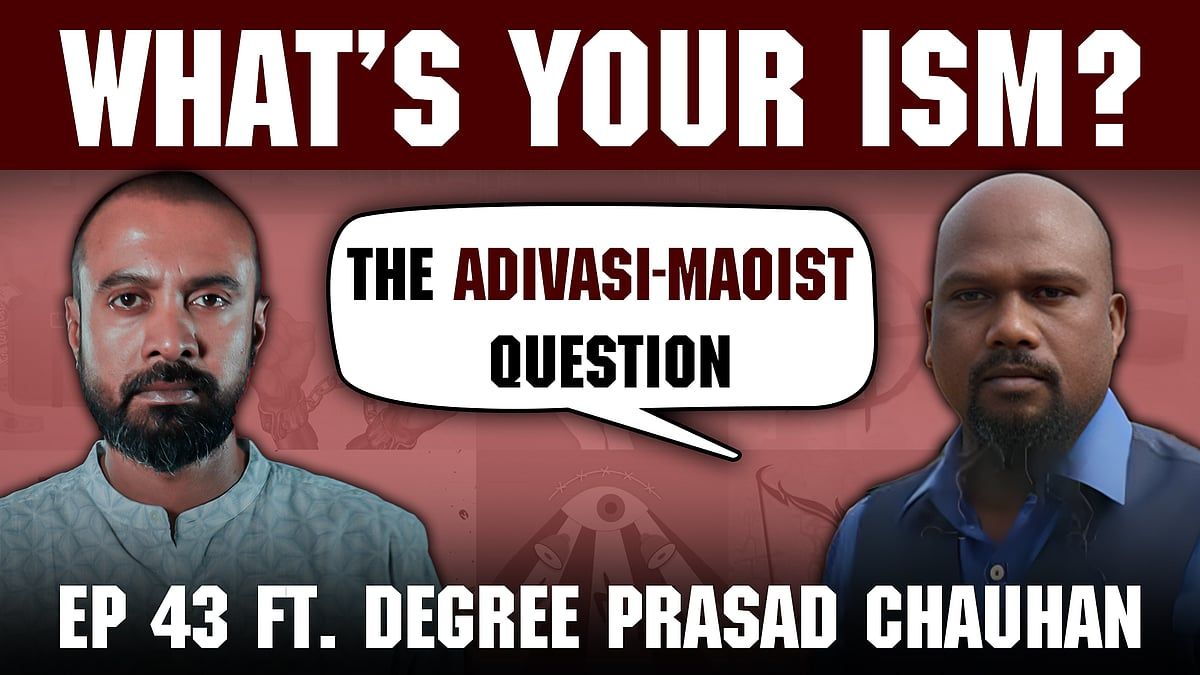 What’s Your Ism? Degree Prasad Chouhan on…