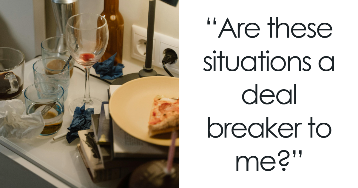 “Where Do You Draw The Line?”: 26 Tricky Deal Breakers…