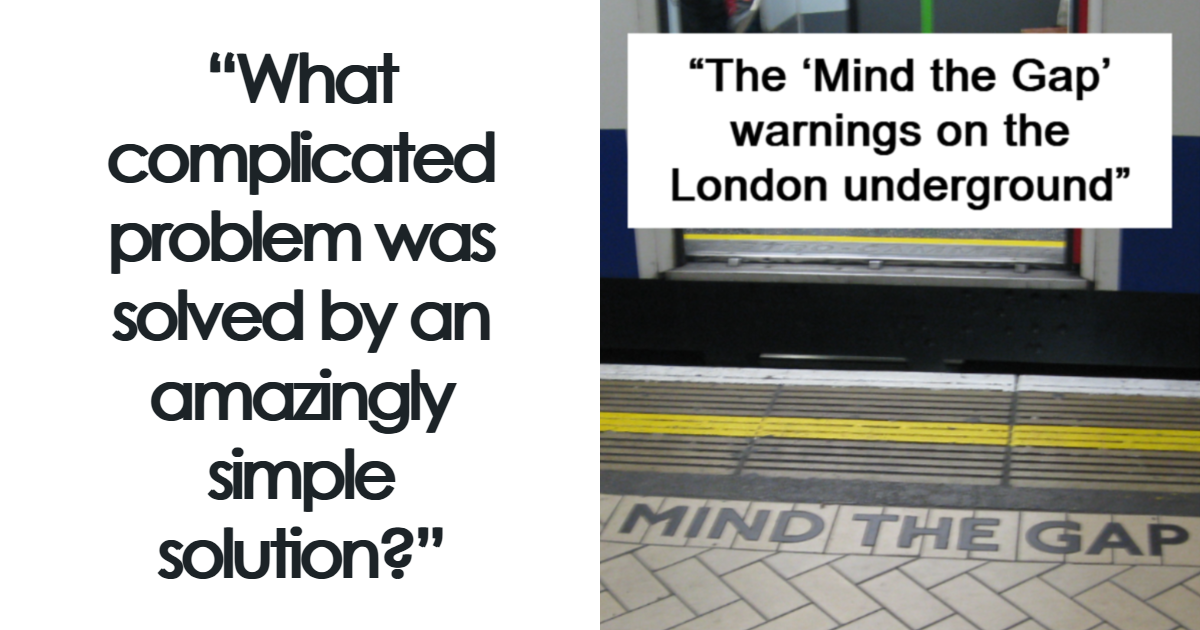 42 Times A Simple Solution Solved A Problem Everyone…