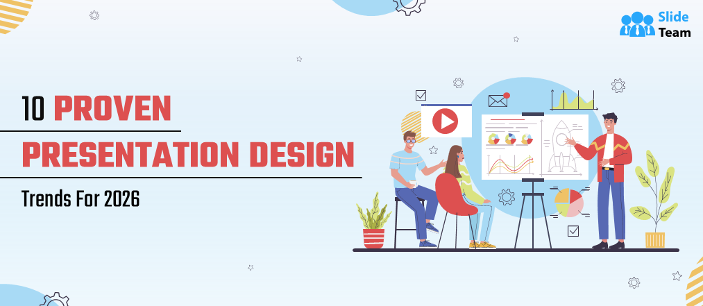10 Proven Presentation Design Trends for 2026