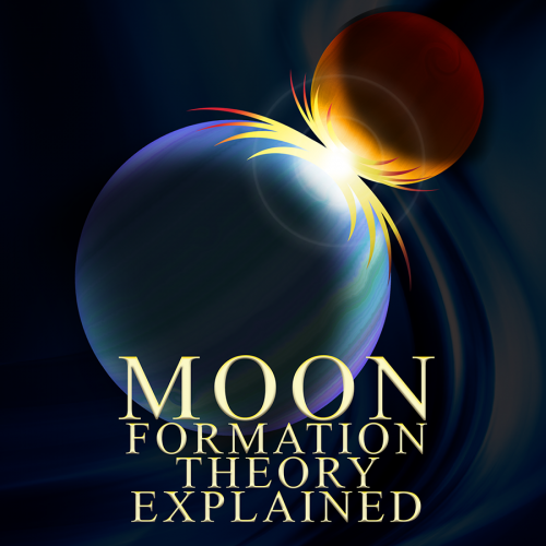 New Theory On Moon Formation Explained [Infographic]
