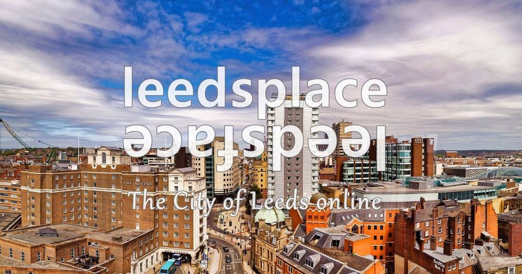 City's biggest online community becomes 'leedsplace'…
